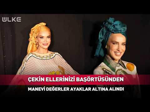 Çekin Ellerinizi Başörtüsünden... Manevi Değerler Ayaklar Altına Alındı!