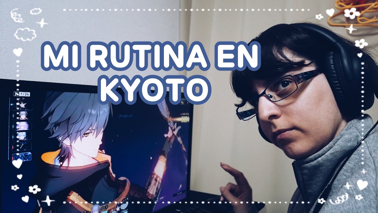 MI RUTINA EN KYOTO - YouTube