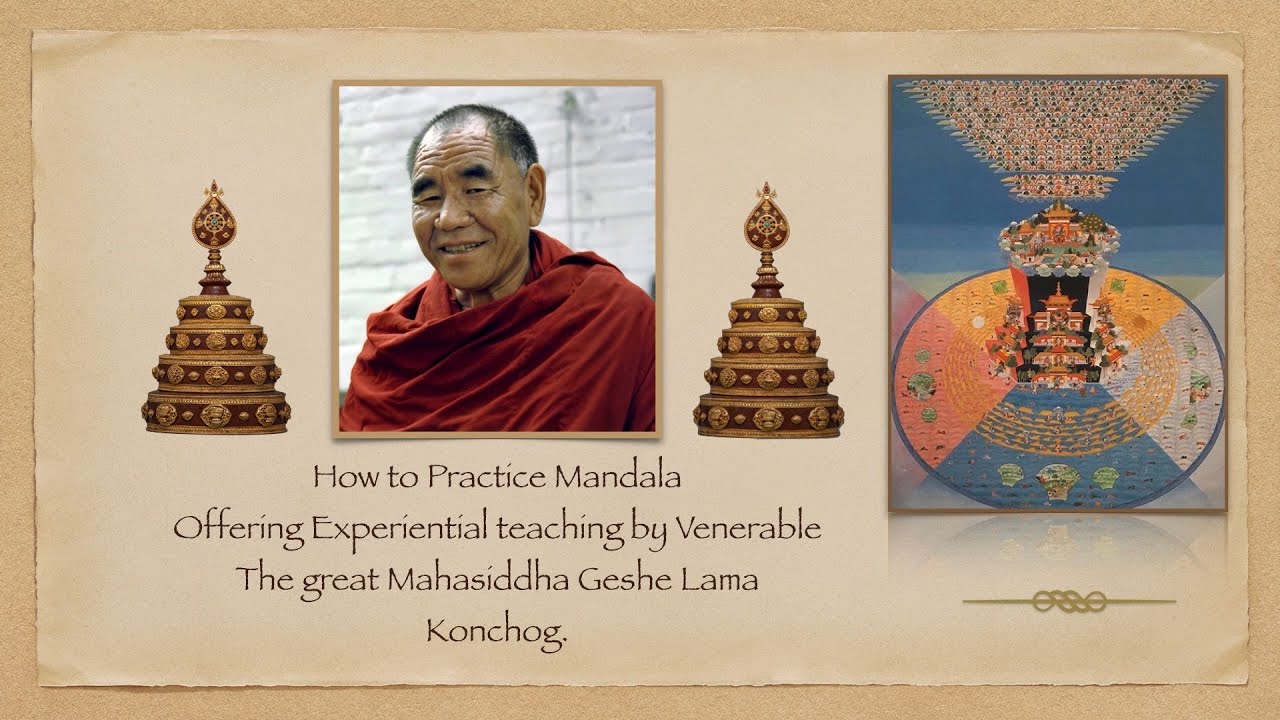 How to Practice Mandala Offering Experiential Teaching by The Great ...