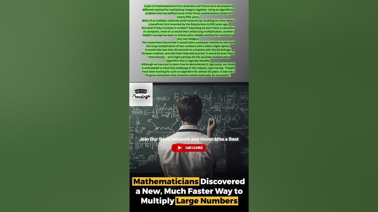 Mathematicians Discovered a New, Much Faster Way to Multiply Large Numbers #shortsfeed #shorts ...