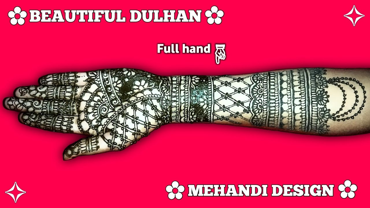 🥰 Dulhan mehandi design ful hand👌| Dulhan mehandi | latest stylish 🌹 ...