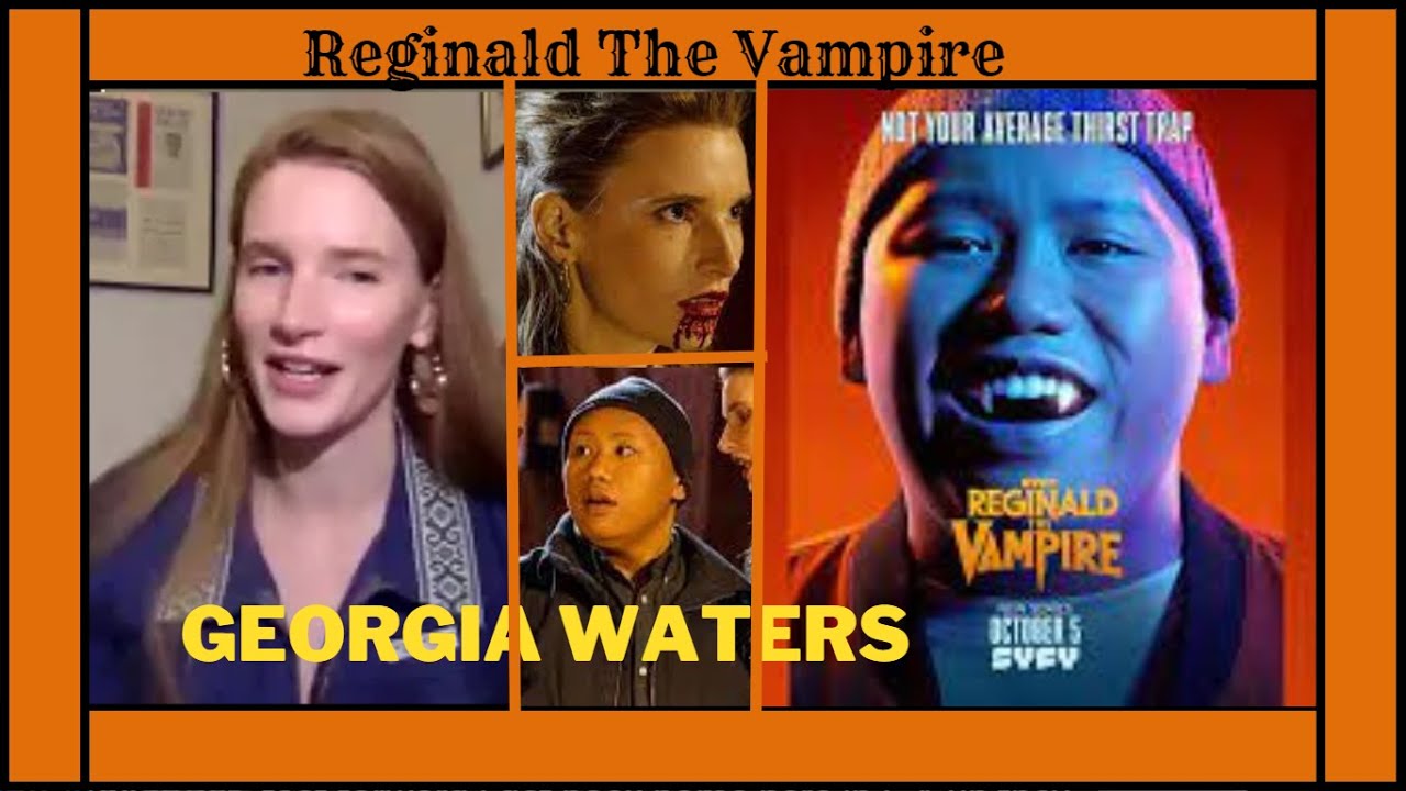 Georgia Waters - Reginald The Vampire Interview - YouTube