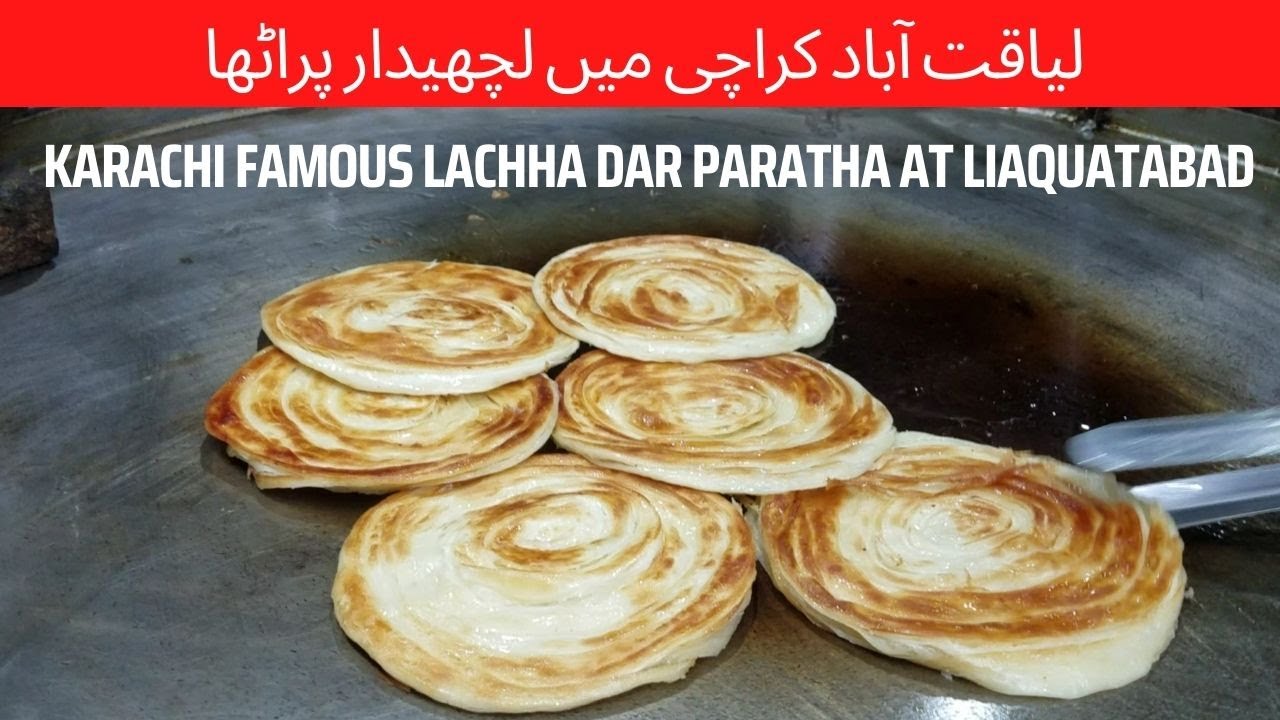 Karachi Famous Lachha Paratha | Lachedar Paratha in Liaquatabad Karachi ...