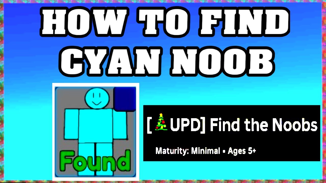 How To Find CYAN NOOB in FIND THE NOOBS ROBLOX [Update] [walkthrough ...