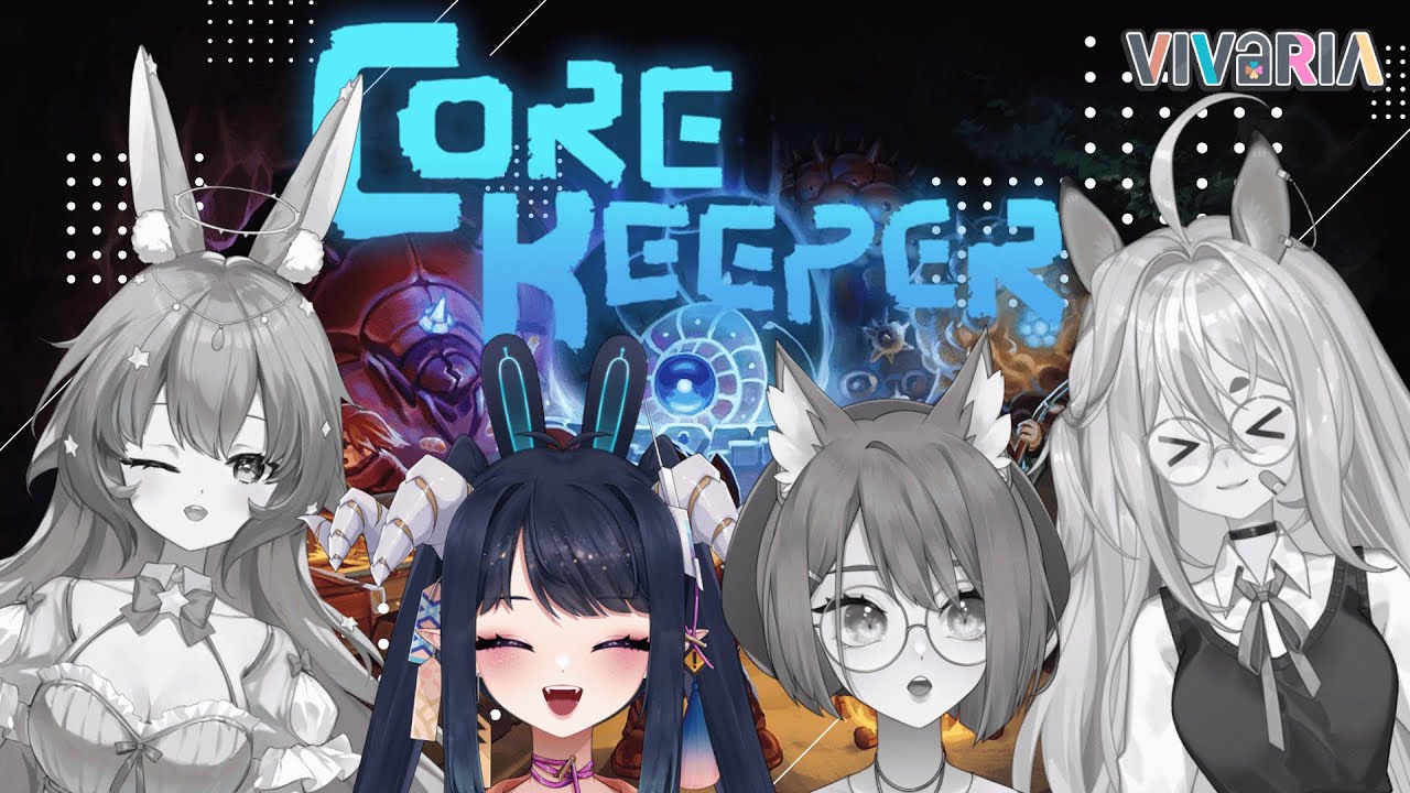 【CORE KEEPER】 ft. @izumiteeny @cloverinari @dreamyetude 【VIVARIA | Naexi Glaurwyrm】 - YouTube
