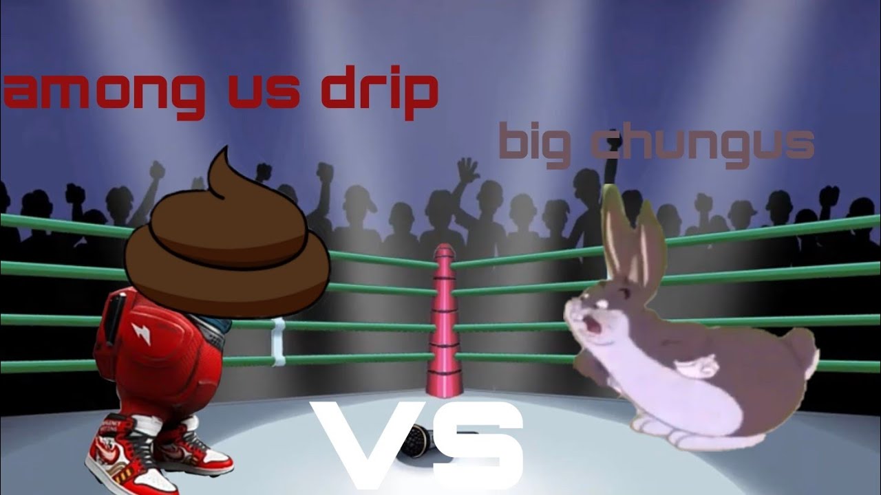 weird/meme beatbox battles ep 1 big chungus vs among us drip - YouTube
