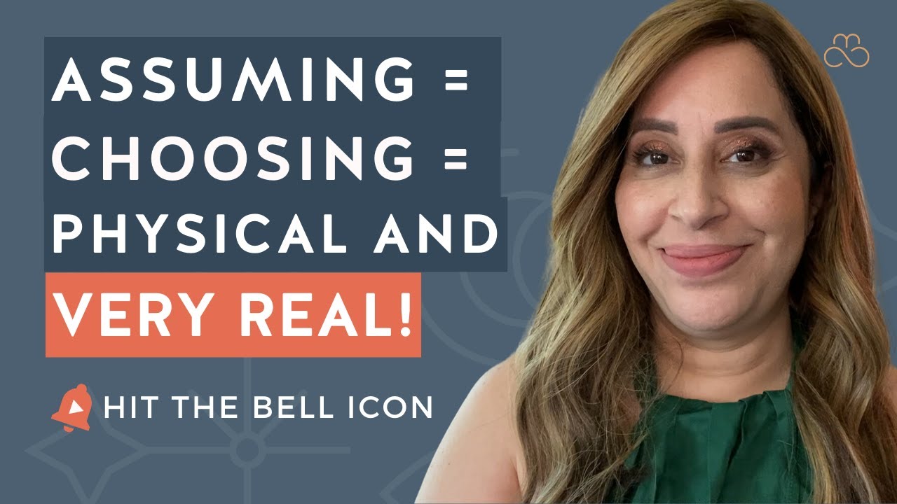 Assuming = Choosing = 100% PHYSICALLY REAL | Law of Assumption - YouTube