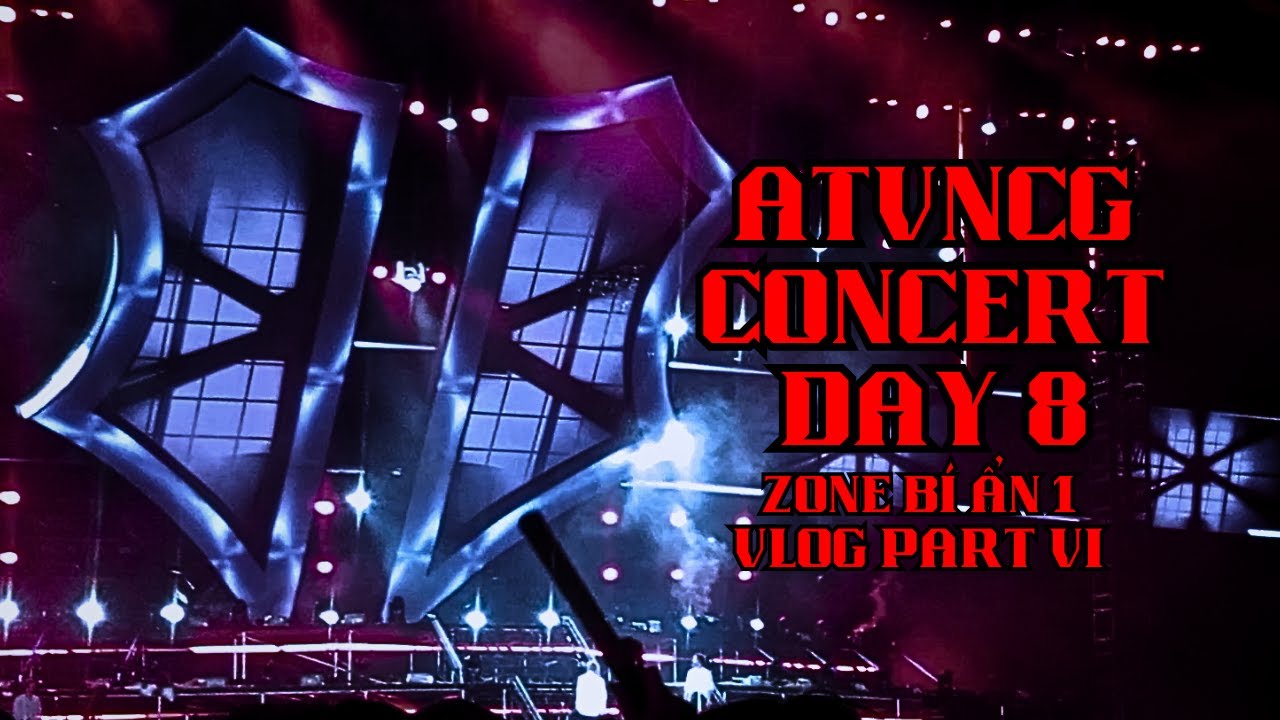 ATVNCG CONCERT DAY8 - VLOG PART VI || SOURCE LỞM || Giansstory - YouTube