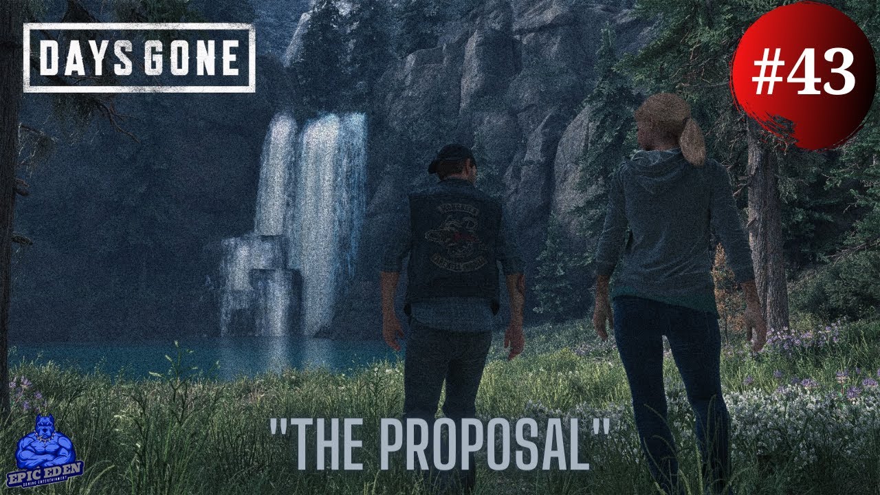 Days Gone #43 "The Proposal" - YouTube
