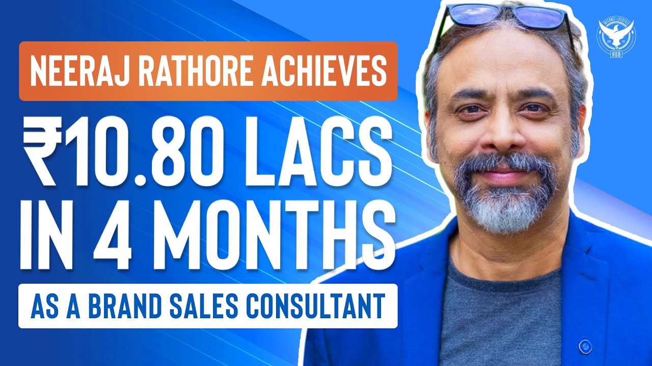 Neeraj Achieves ₹10.80 Lacs In 4 Months As A Brand Sales Consultant ...
