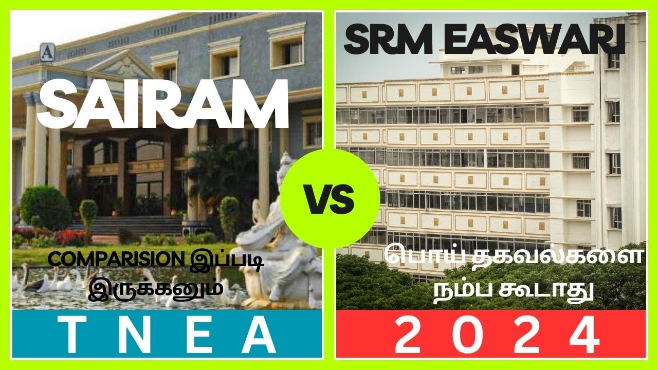 SAIRAM vs EASWARI Engg College | Best Engineering Colleges in Chennai ...