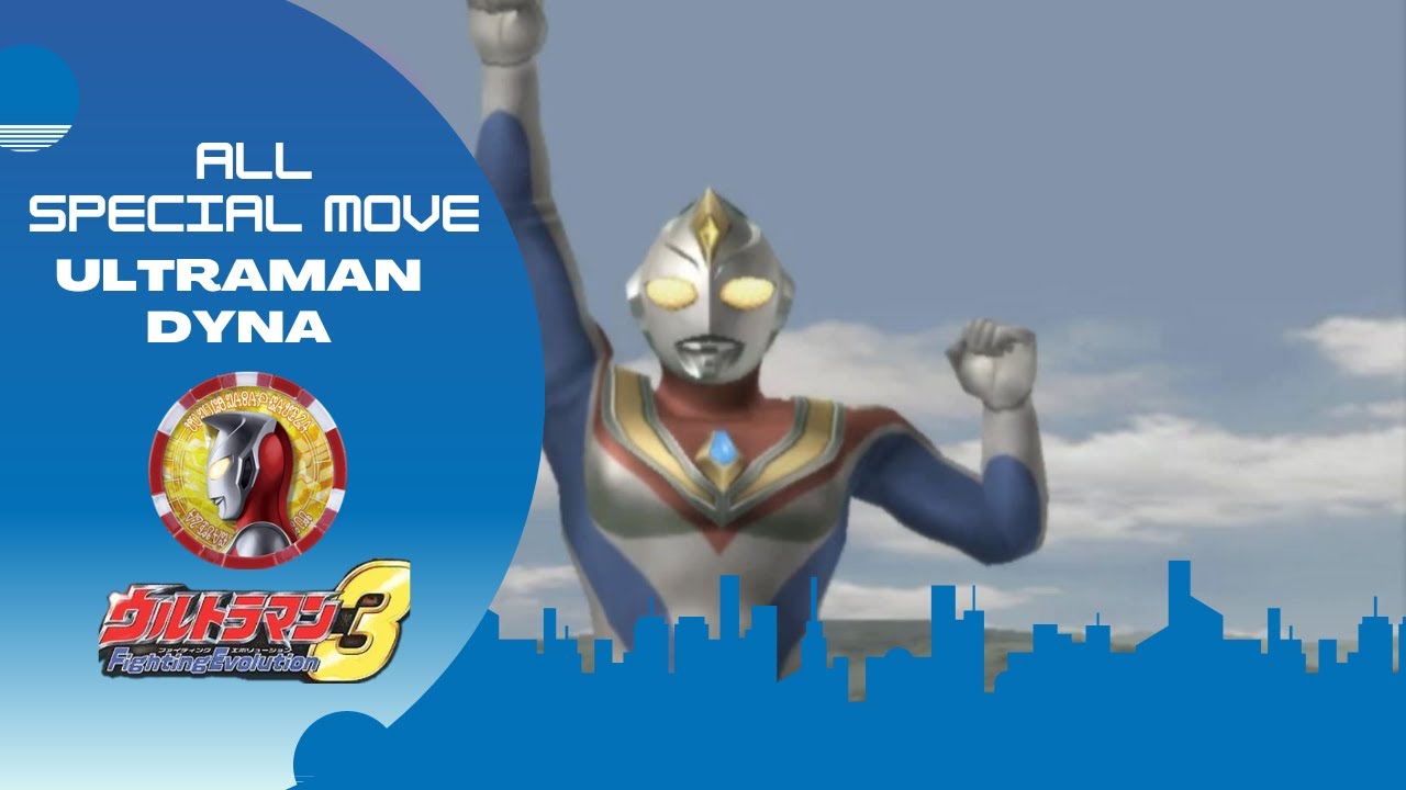 All Special Move Ultraman Dyna I Semua Jurus Ultraman Ultraman Dyna ...