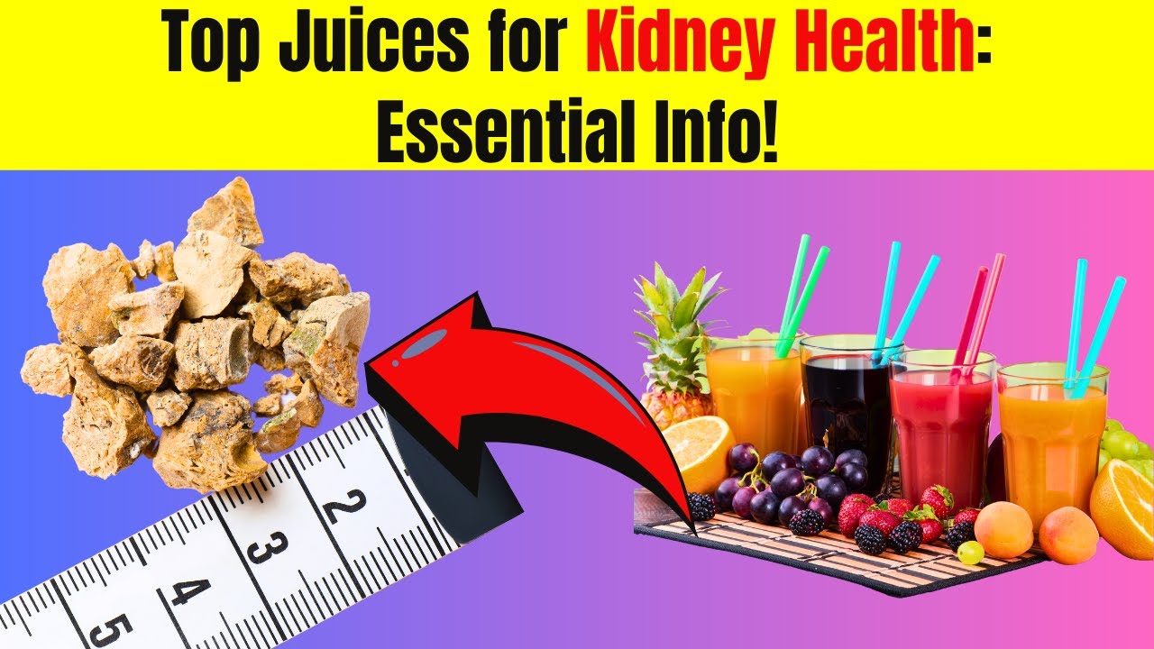 Fruit Juices That Promote Kidney Health: What You Need to Know ...