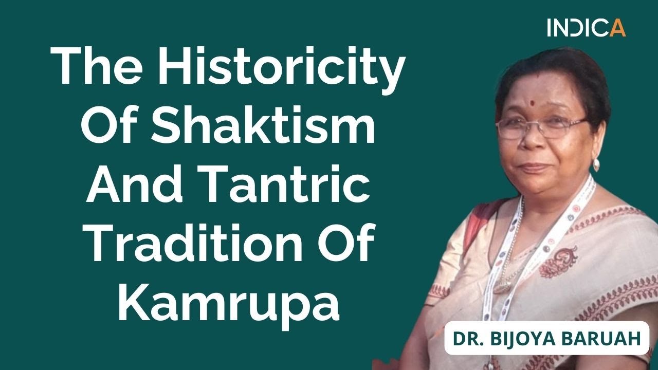 The Historicity Of Shaktism And Tantric Tradition Of Kamrupa By Dr ...