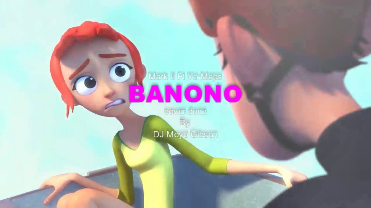 BANONO - Macky 2 feat Yo Maps cover by Dj Moyo Gibson - YouTube
