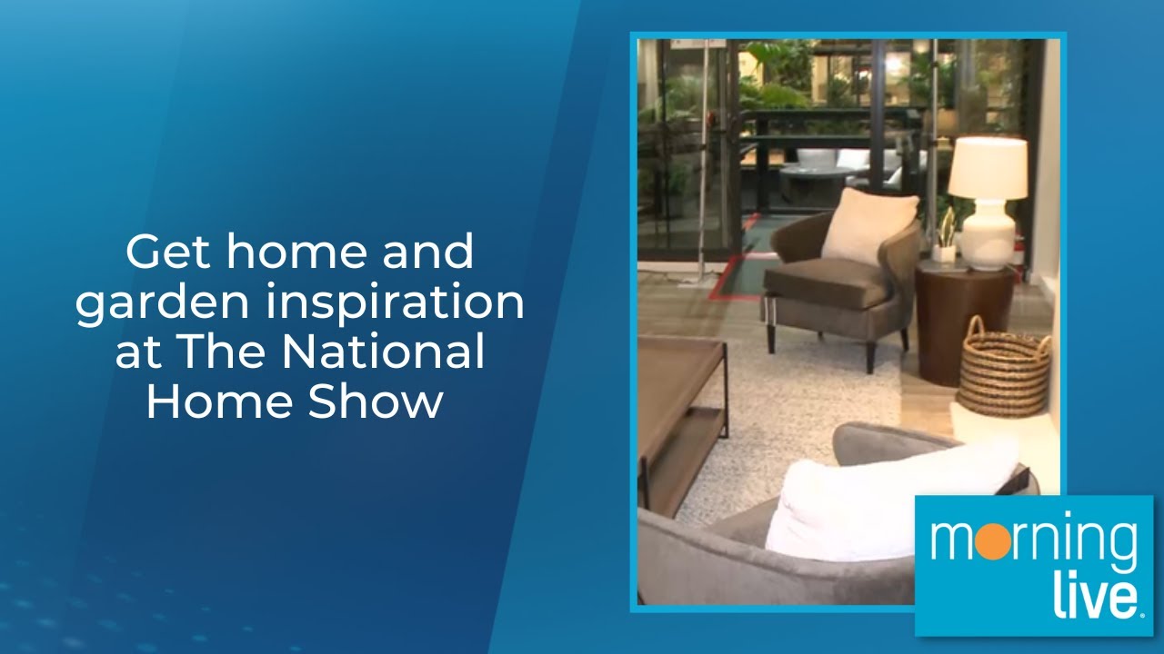 Get home and garden inspiration at The National Home Show - YouTube