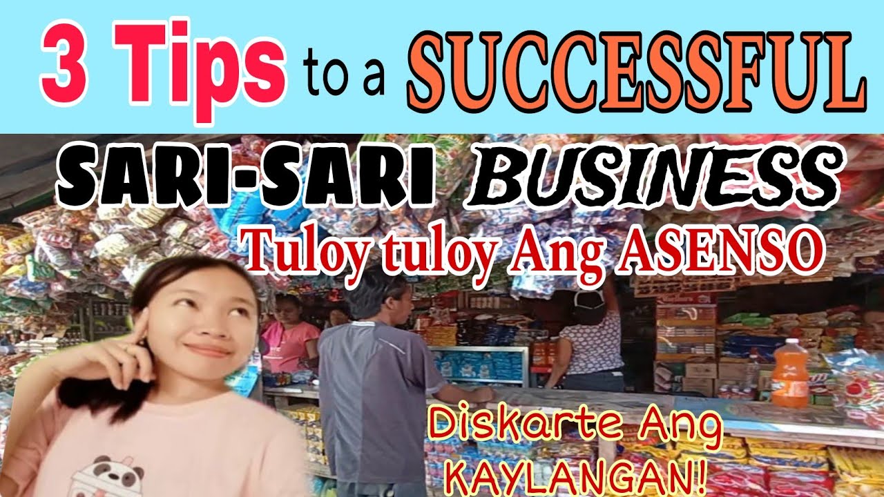 Tindahan Tips: 3 Tips to a successful sari sari store business // Sari ...