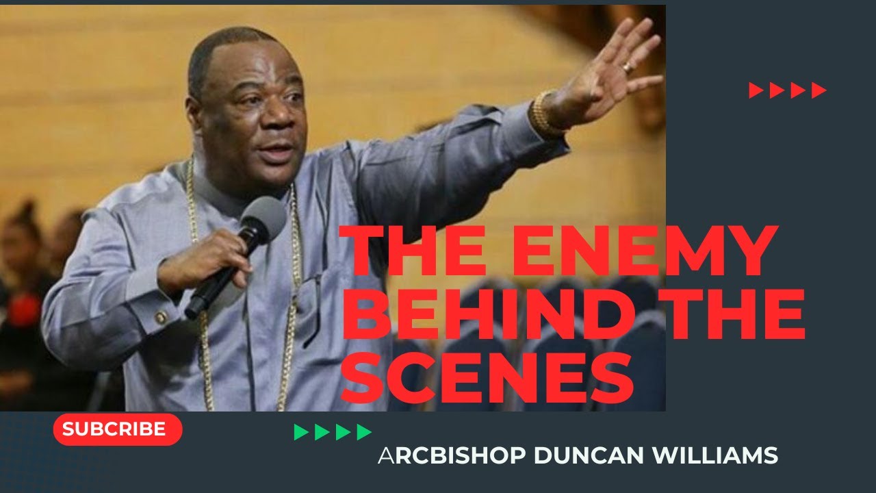 Duncan Williams - ArchBishop - Dealing with the enemy - YouTube