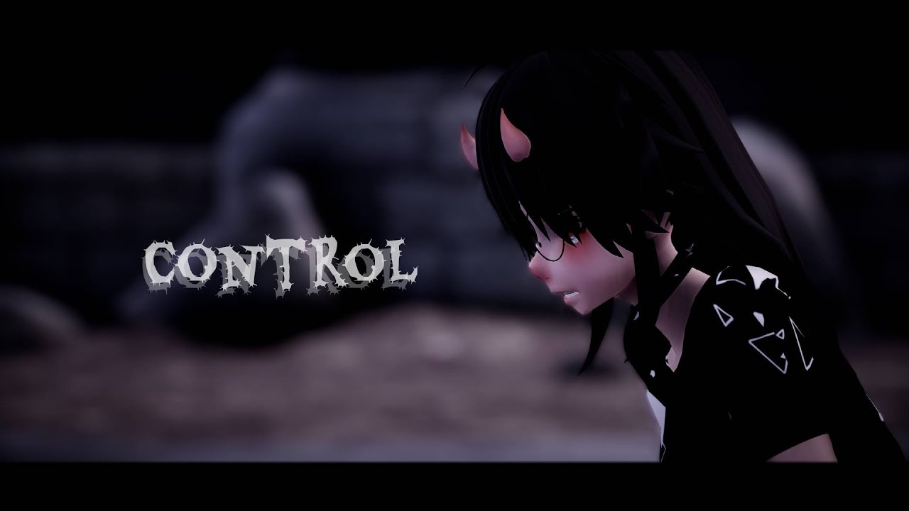 「MMD」 Control - YouTube