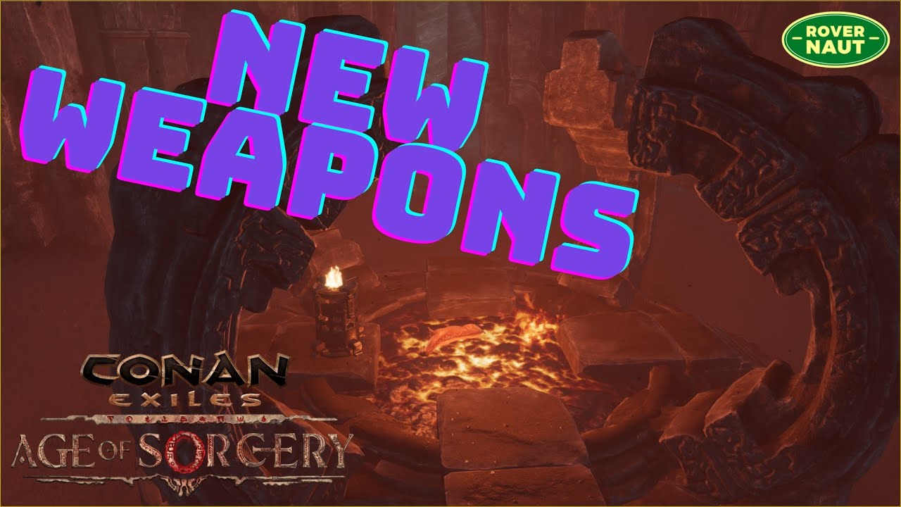 New Weapons from the Forge of the First Men?! | Conan Exiles Sorcery ...