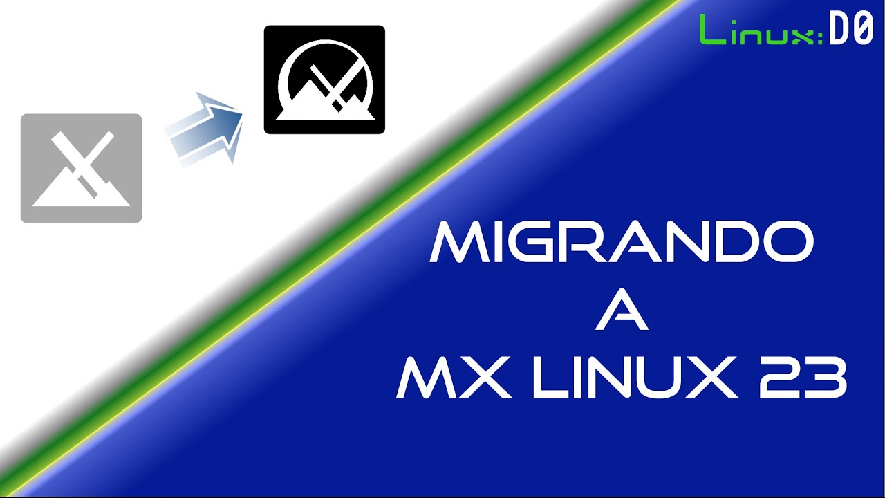 Cómo migrar a MX Linux 23 desde MX Linux 21 - YouTube