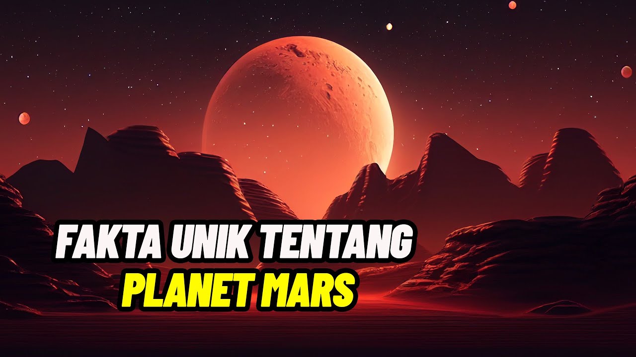 Fakta Unik Tentang Planet Mars - YouTube
