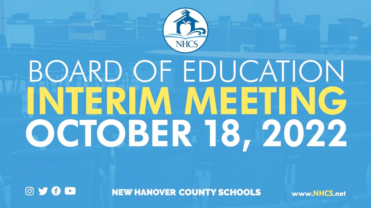 NHCS Board of Ed. Special and Interim Meeting | Oct. 18, 2022 - YouTube