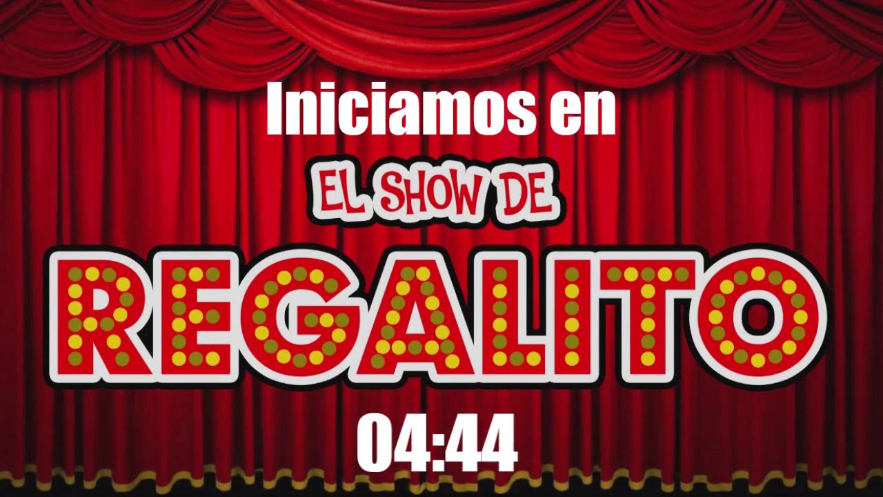 EL SHOW DE REGALITO - YouTube