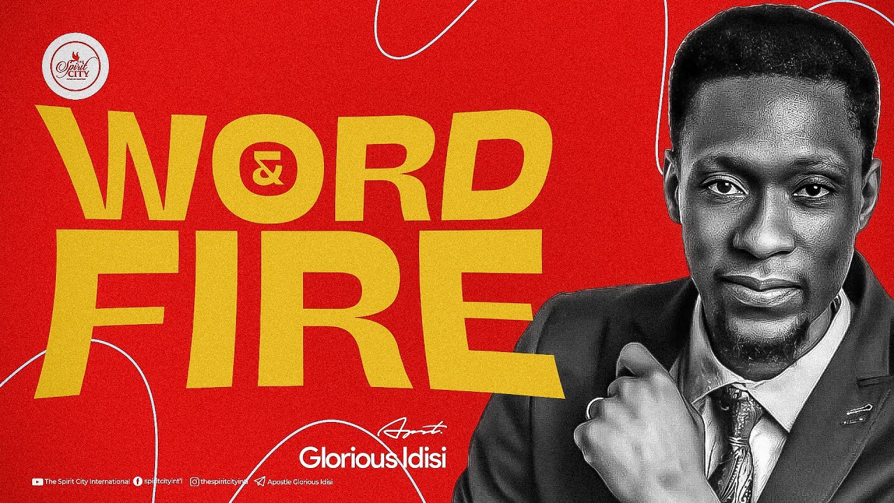 EXPERIENCE WORD AND FIRE WITH APOSTLE GLORIOUS IDISI - YouTube