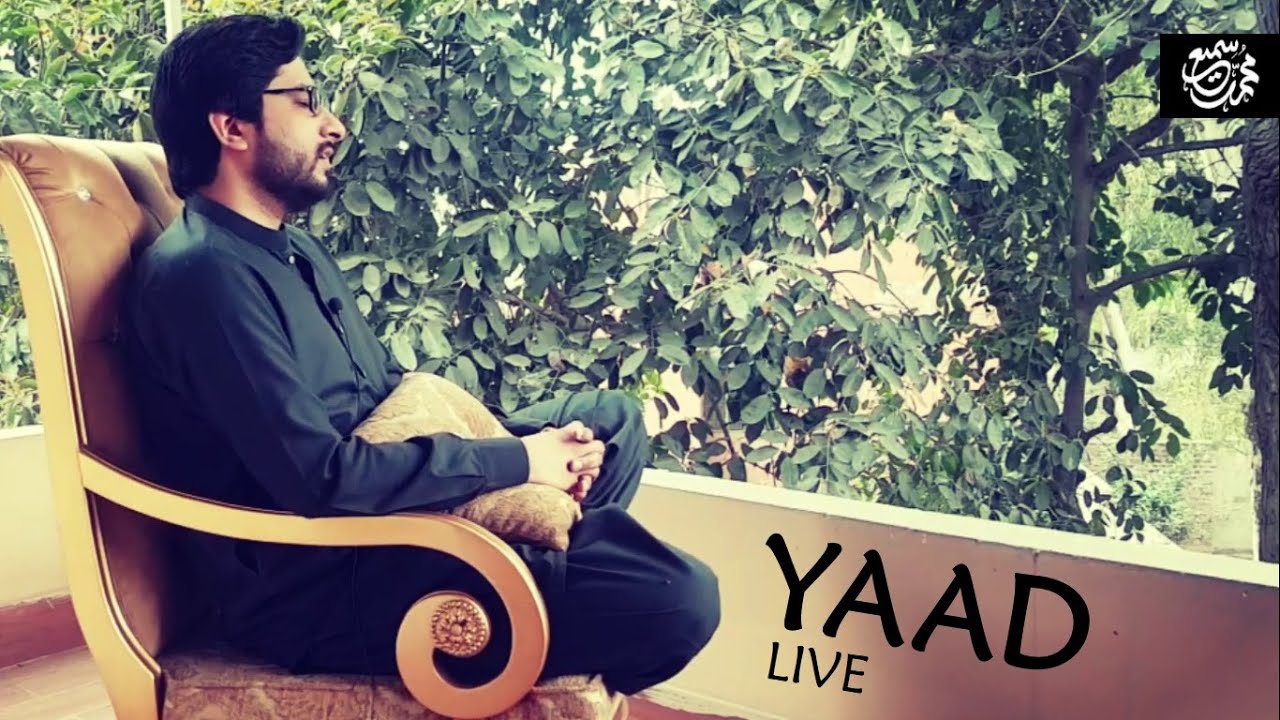 Yaad (Live) | Muhammad Samie | Extended Version - YouTube