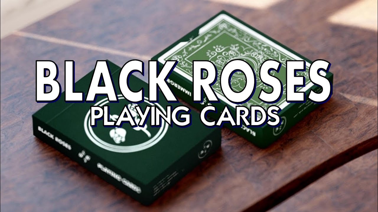Deck Review - Black Roses Playing Cards - Immergrün Edition - YouTube