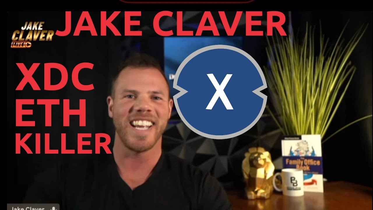 XDC is the REAL Ethereum Killer! 😎👍 ft. Jake Claver - YouTube