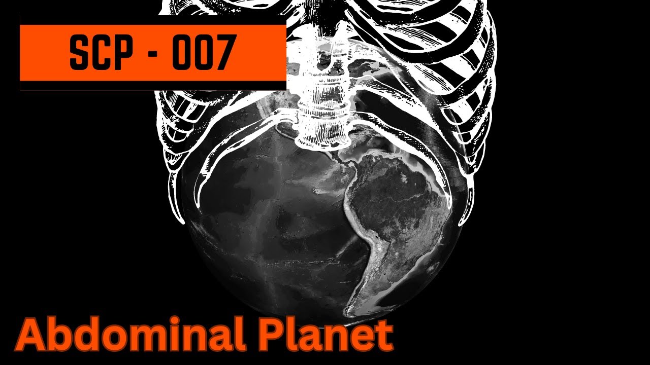 SCP - 007: Abdominal Planet - Documentation - YouTube