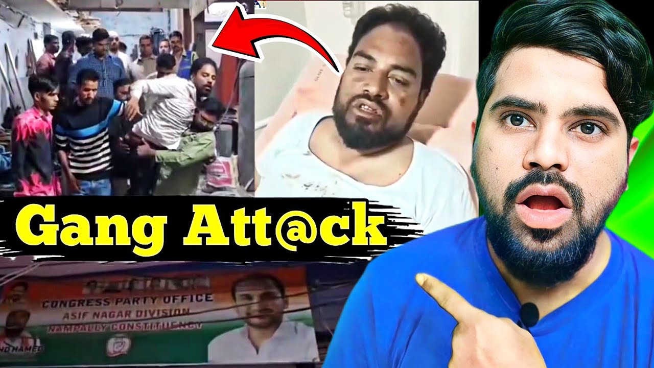 Congress Leader Per Gang Att@ck Full Statement Asif Nagar - YouTube
