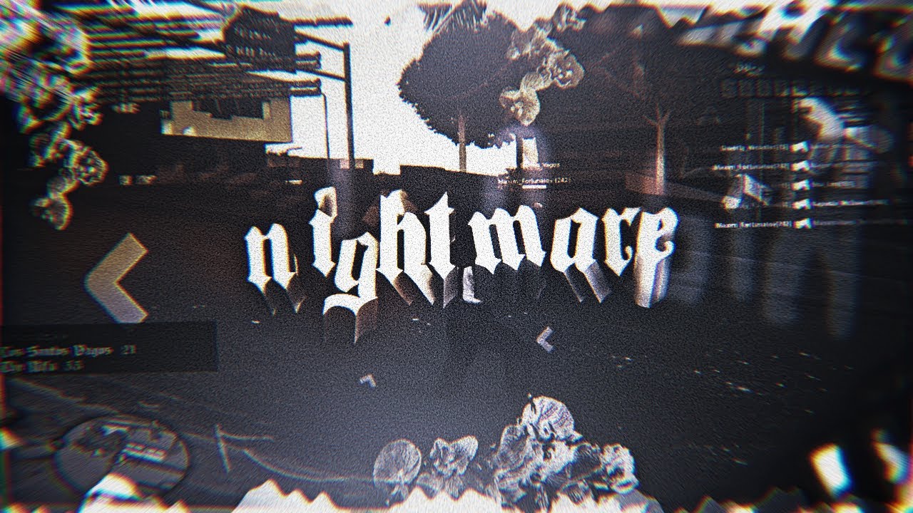 NIGHTMARE 😈💖🐯 [GTA IN DESC/ГТА В ОПИСАНИИ] - YouTube