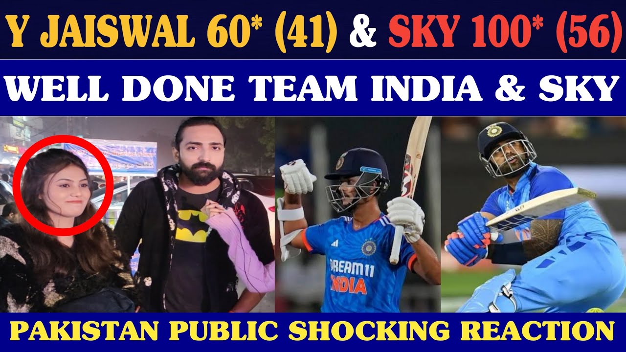 SURYA KUMAR YADAV 100* (56) & Y JAISWAL 60* (41) | WILL DONE TEAM INDIA & SKY | PAK PUBLIC ...
