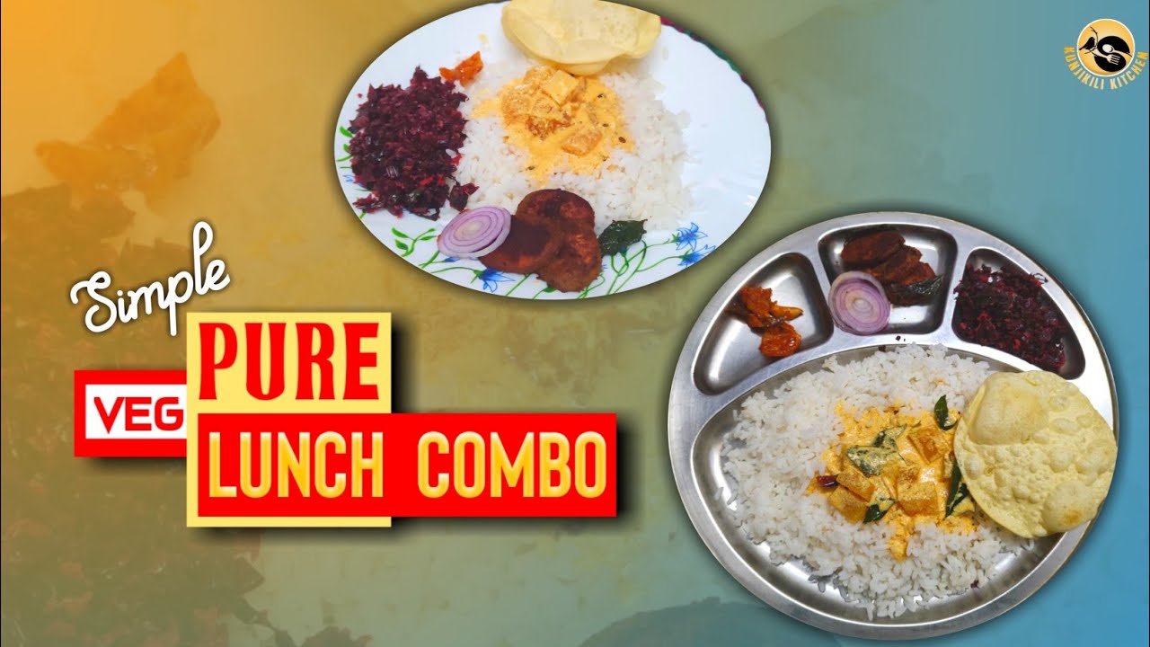 Simple Pure veg Lunch//Kerala style veg Lunch Combo//Kunjikili kitchen ...