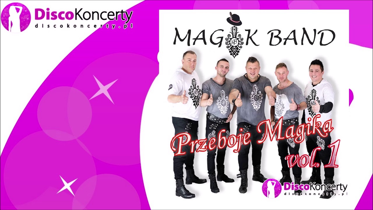 Magik Band - Przeboje Magika vol.1 - składanka Disco Polo na imprezę ...