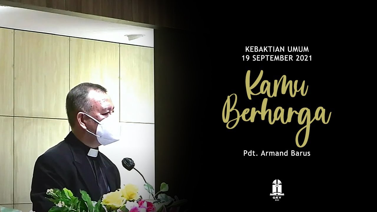 Kebaktian Umum GKY BSD, 19 Sept 2021 - YouTube