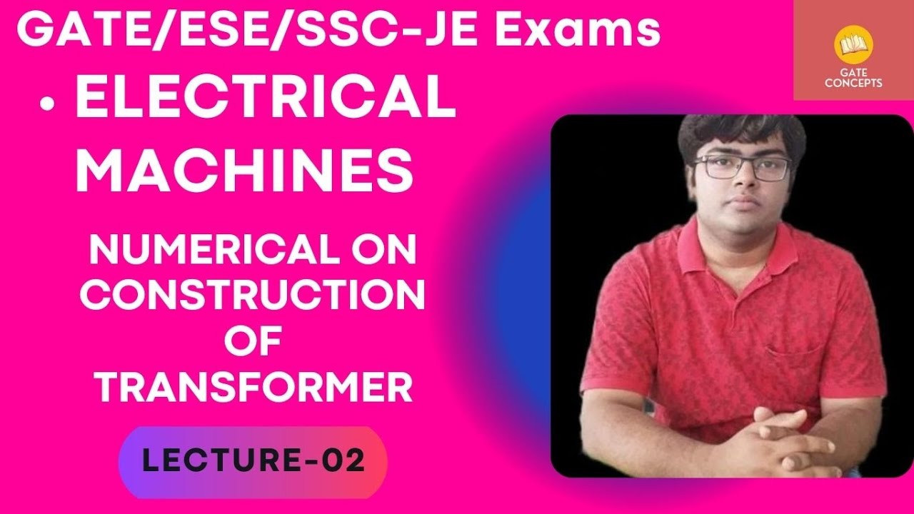 Electrical Machines (Hindi) | Numerical on Construction of Trans ...