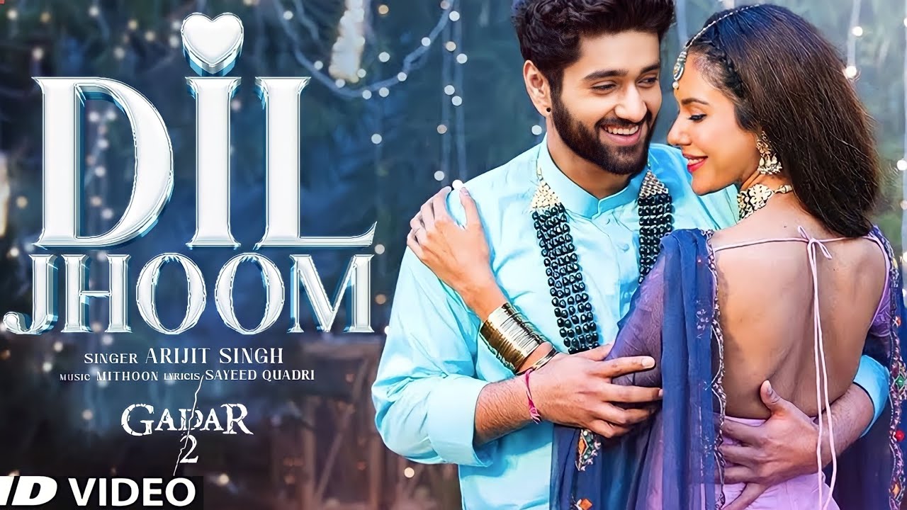 Dil jhoom jhoom song - YouTube