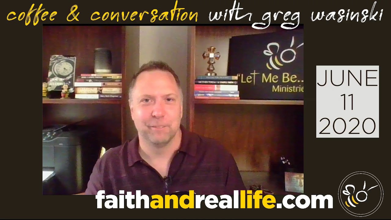 6/11/2020 Coffee & Conversation with Greg Wasinski - YouTube