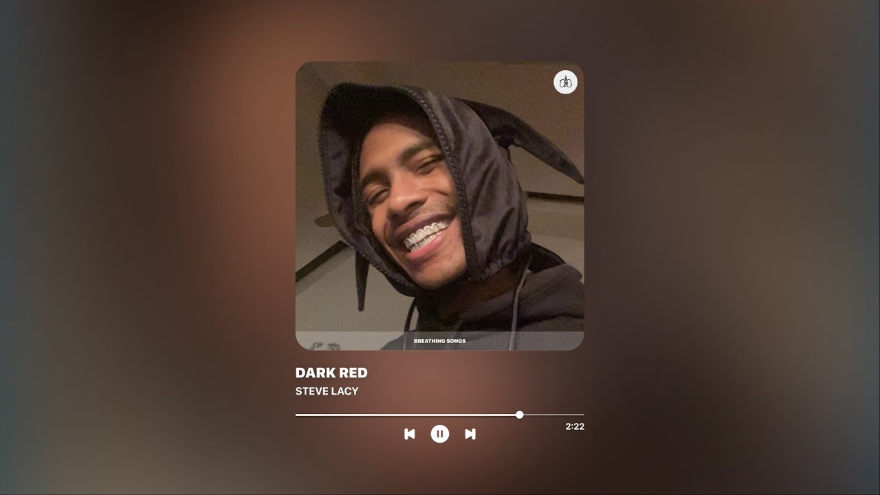 dark red - steve lacy | 8D audio | Breathing Songs - YouTube