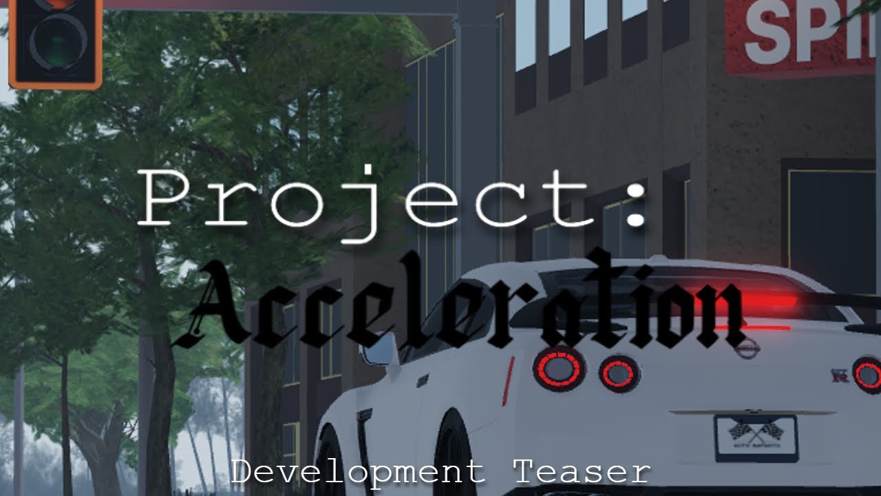 Project: Acceleration | Development Teaser - YouTube