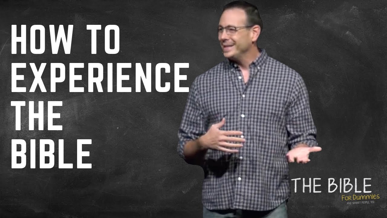The Bible for Dummies | Week 3: How to Experience the Bible - YouTube