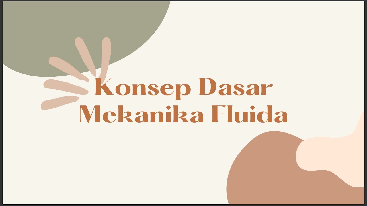 Konsep Dasar Mekanika Fluida - YouTube