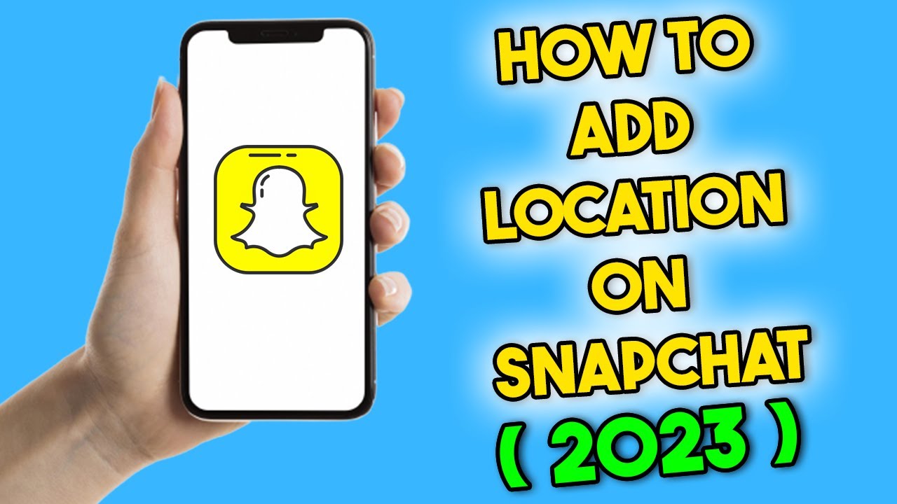 How to Add Location on Snapchat (2023) - YouTube