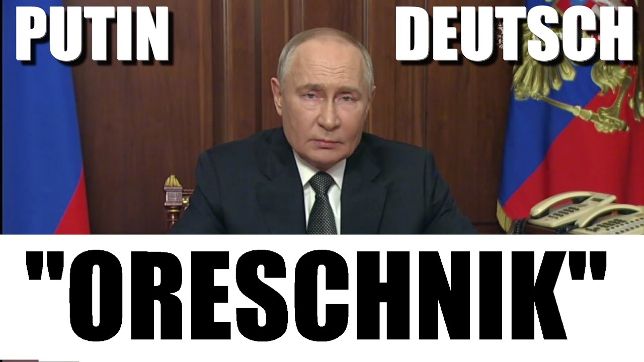 "Oreschnik" ganze Rede auf Deutsch | Putin 21.11.2024 - YouTube