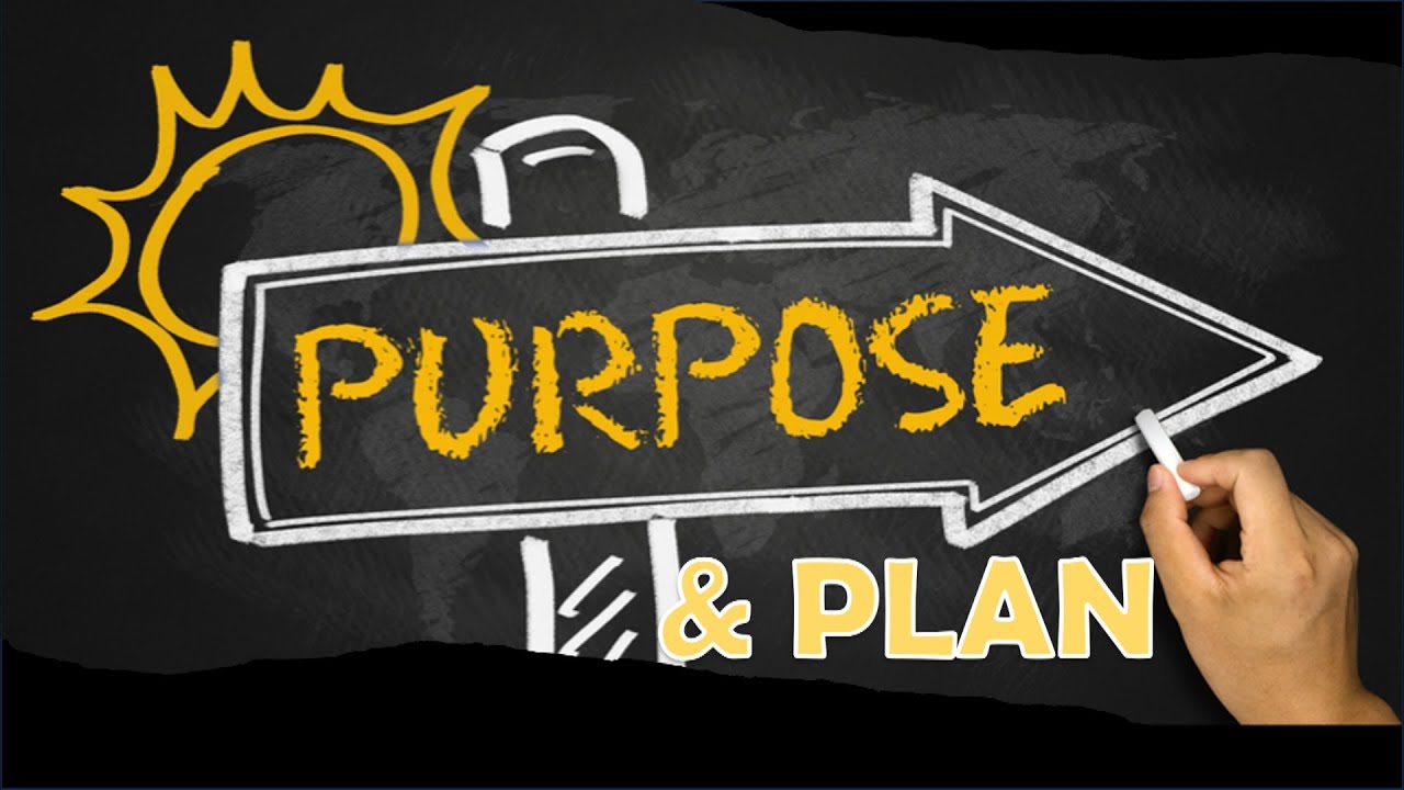 Purpose and Plan - Part 5 - YouTube