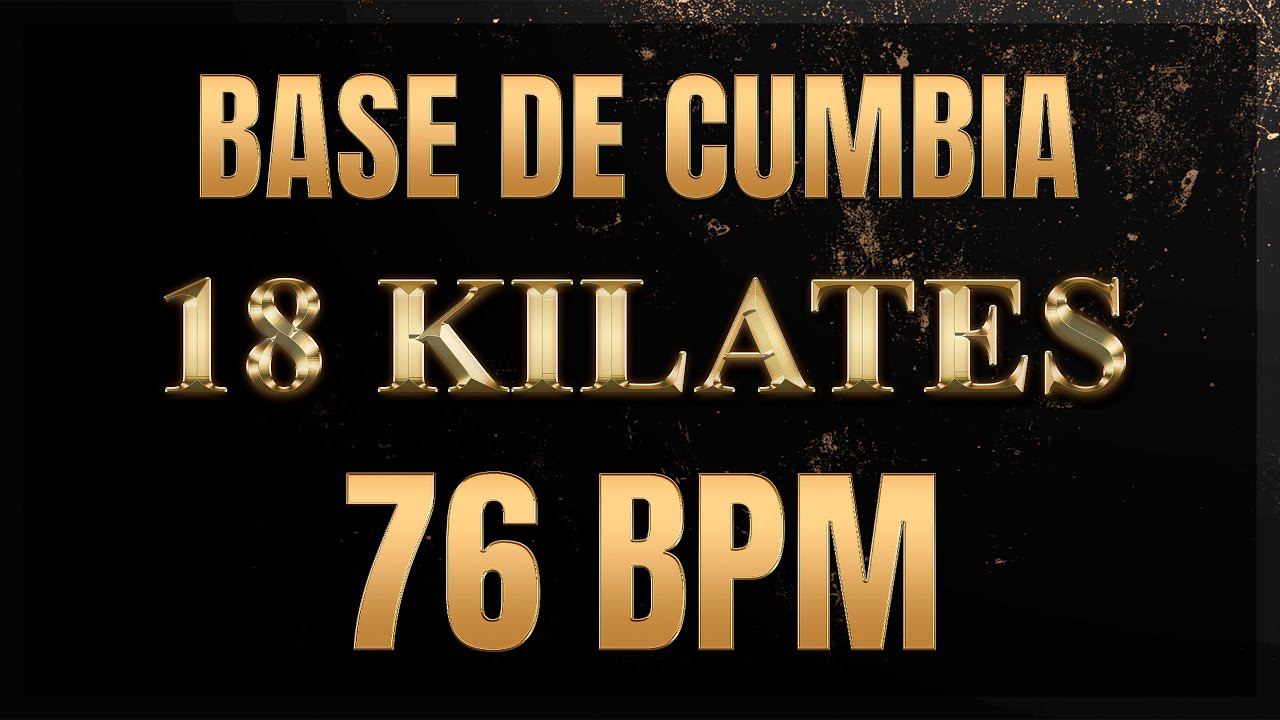 Base Cumbia 18 KILATES • 76 BPM • Loop Percusión Para Practicar ...